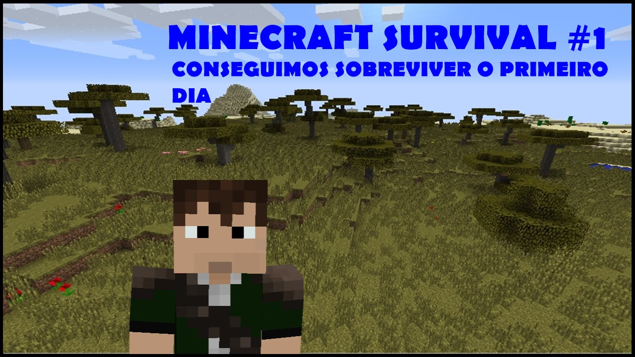Minecraft Survival 1 Conseguimos Sobreviver O Primeiro Dia Youtube