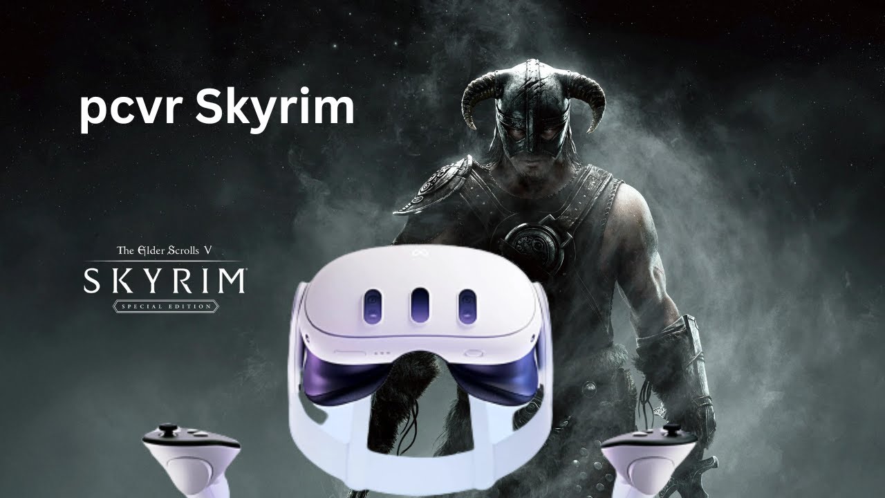 Quest 3 Skyrim VR(PCVR) - YouTube