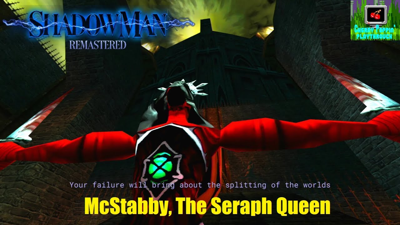 Shadow Man Remastered | McStabby, The Seraph Queen (Episode 10) | **CPP ...