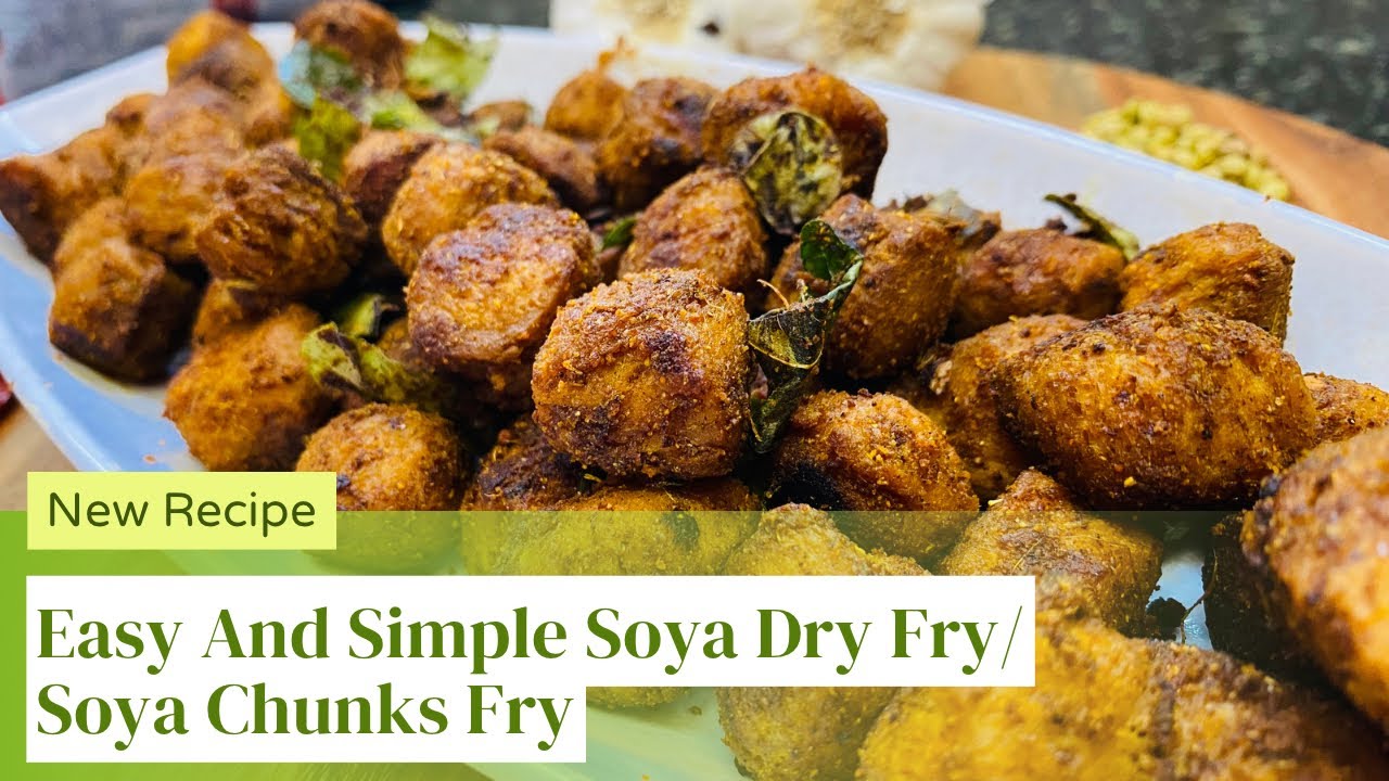 Soya Chunks Dry Fry Recipe | Simple Soya Side Dish Recipe | Best With ...