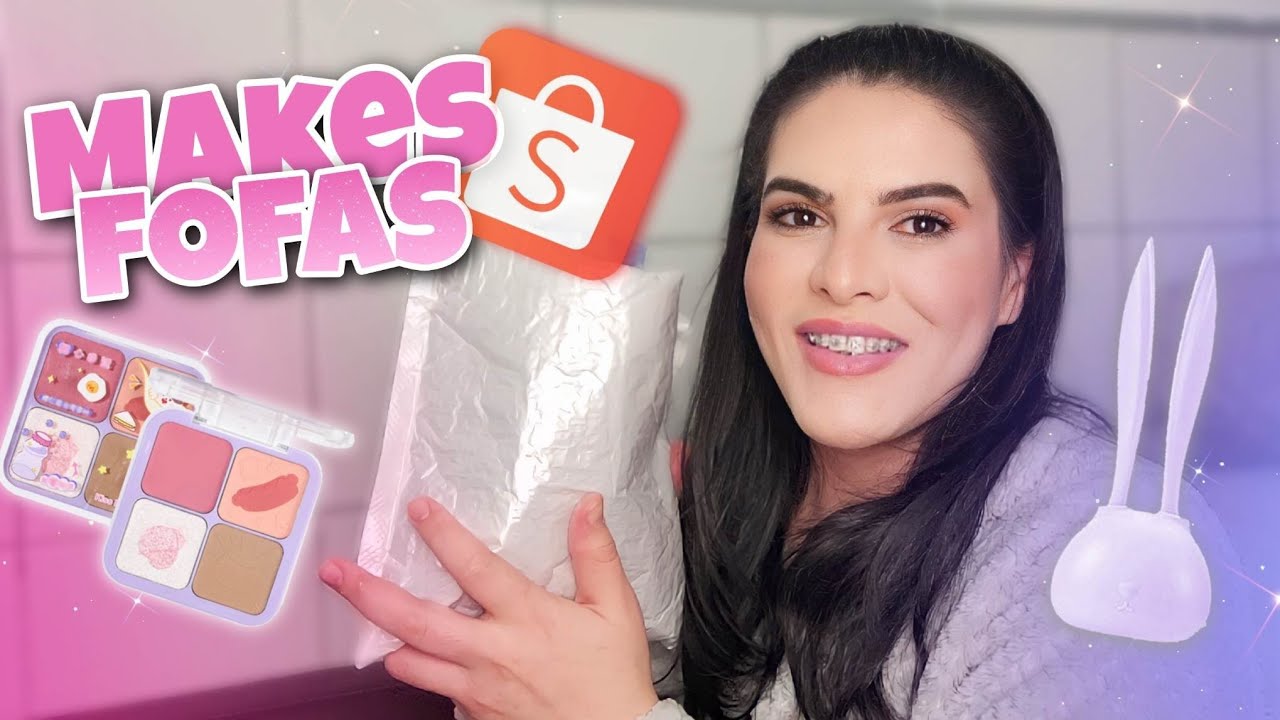 COMPRAS! MAKES FOFAS DA SHOPEE. - YouTube