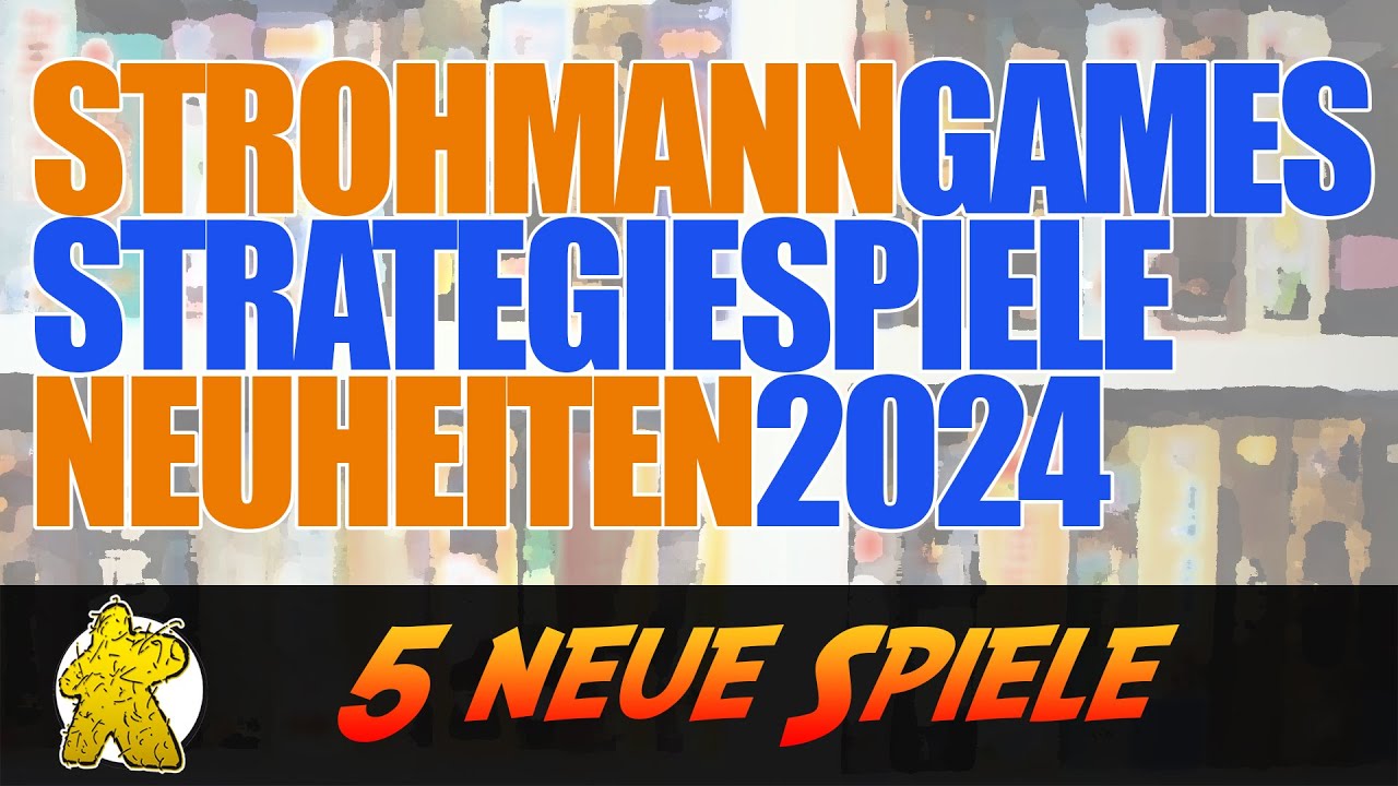 5 Strohmann Games Strategiespiel Neuheiten 2024 - YouTube