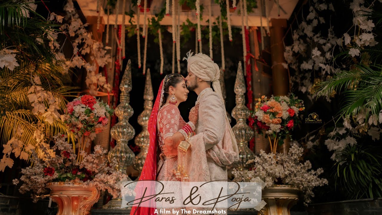 Paras & Pooja | The Dreamshots | *Wedding Film* | Naina Morey | Sirsa ...