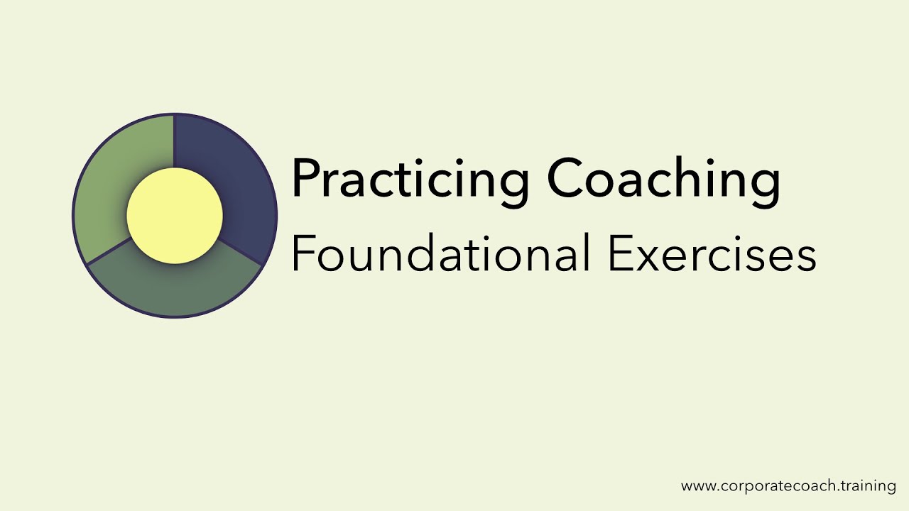 Practicing Coaching: Foundational Exercises - YouTube