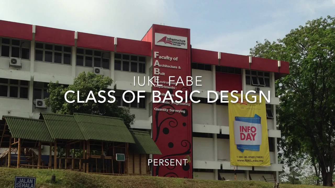 IUKL FABE : Class of Basic Design - YouTube
