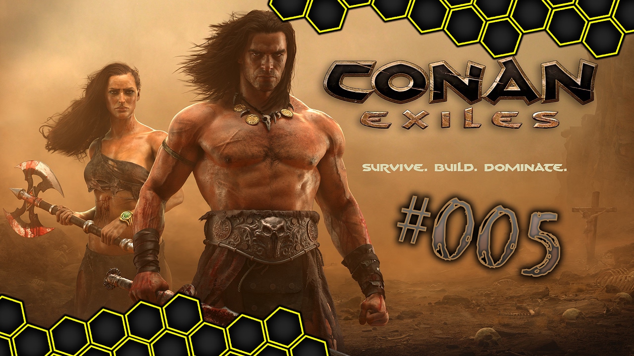 Ok der kann was - Conan Exiles #005 - Let´s Play | German - YouTube
