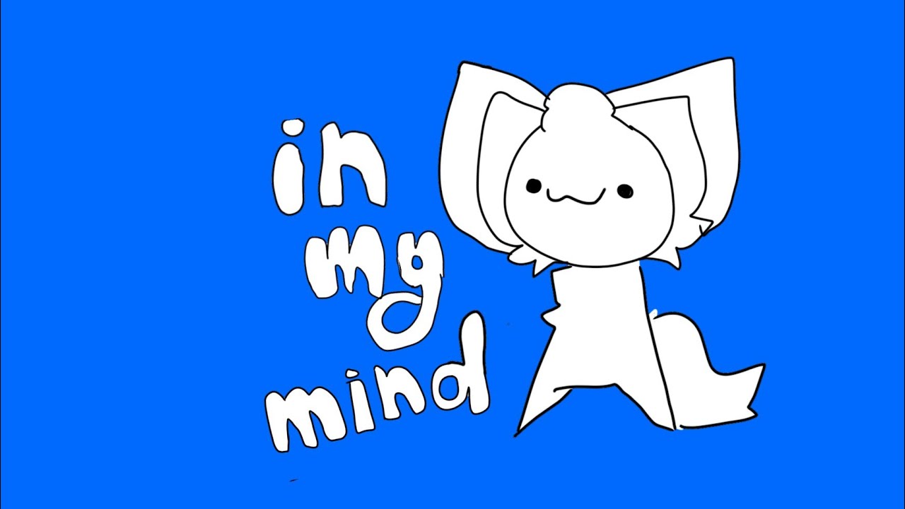 In my mind meme - YouTube