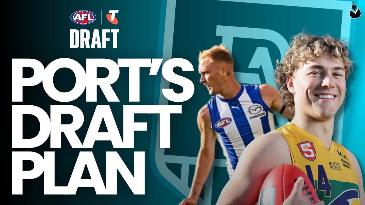 PORT ADELAIDE'S 2025 AFL DRAFT PLAN - YouTube