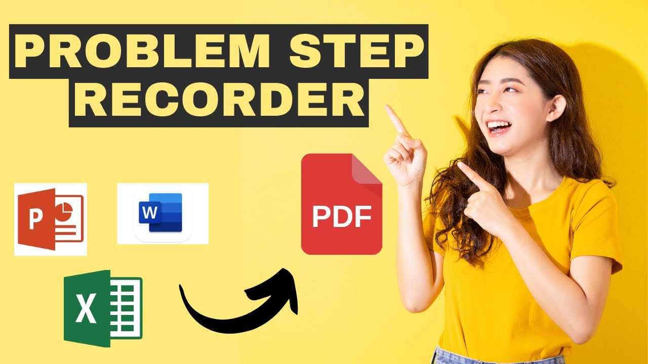 How to convert any Document into PDF || Problem step Recorder ...