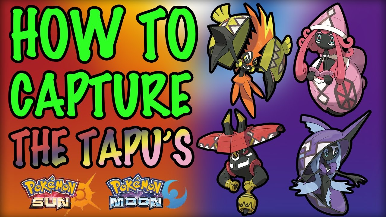 How to Capture The Tapu Pokemon - Pokemon Sun and Moon - YouTube