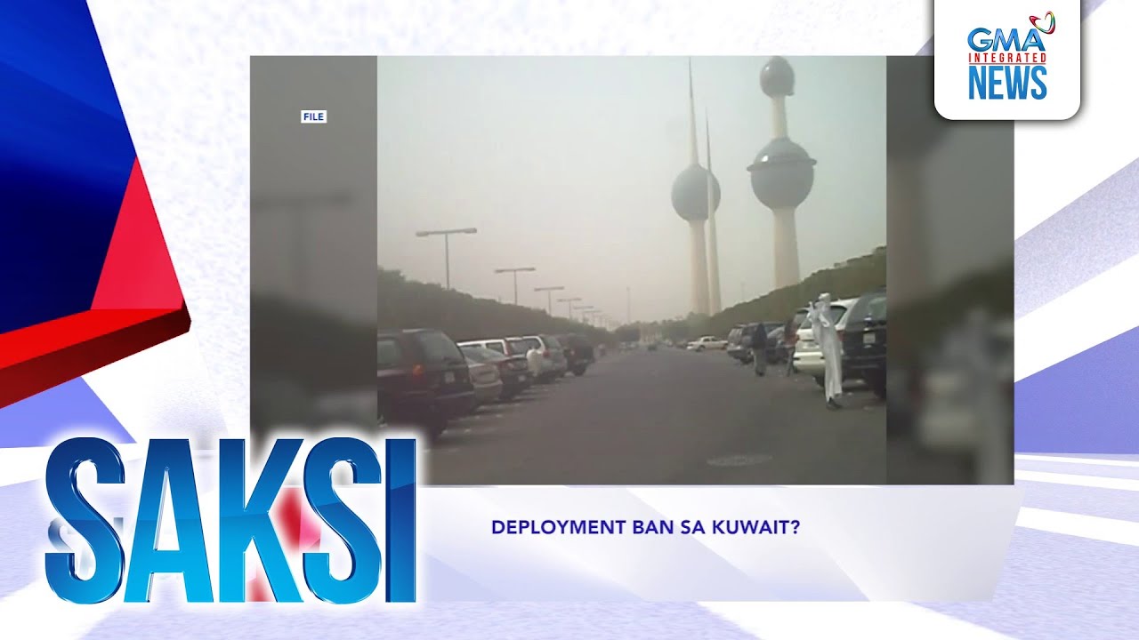 Saksi: (Recap) Deployment ban sa Kuwait? (Originally aired on Jan. 21 ...