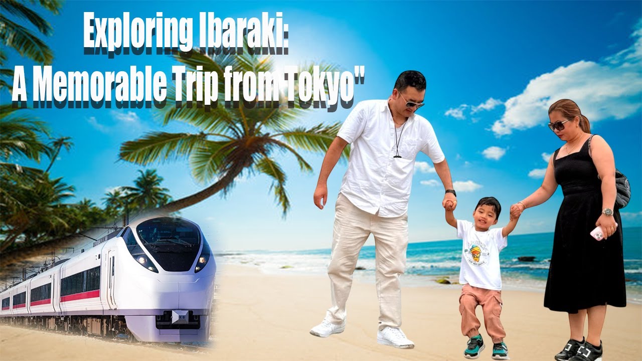 "Tokyo to Ibaraki Adventure: A Scenic Holiday Escape" Jameson | Menuka|| Pramesh - YouTube