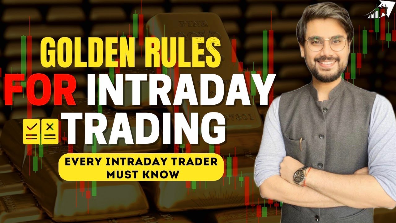 Intraday Rules every Trader Must know | Best Intraday Trading Tips ...