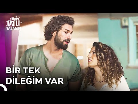 Mutluluk İstiyor, Aşk İstiyorum! | Benim Tatlı Yalanım