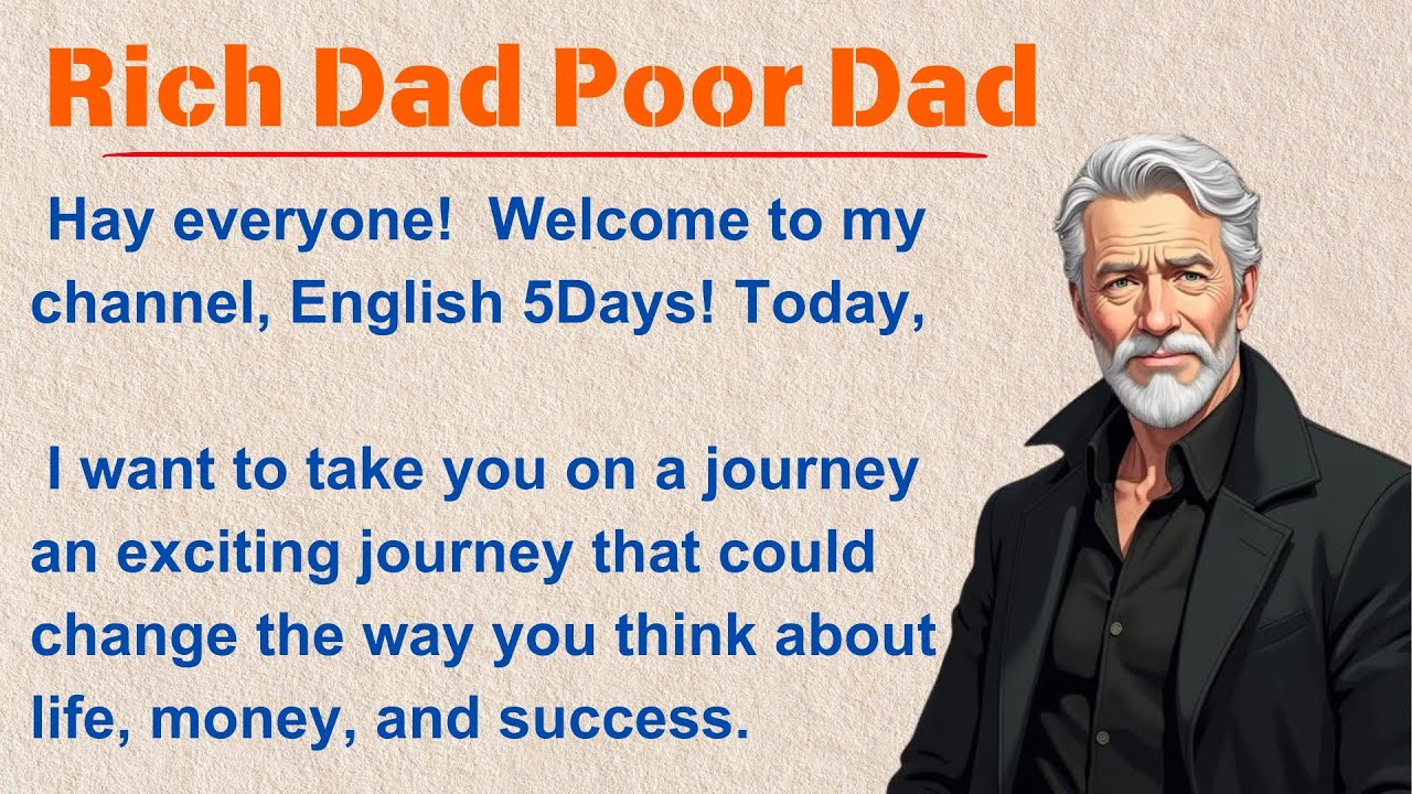 Rich Dad Poor Dad || Learn and Improve Your English || Graded reader ...