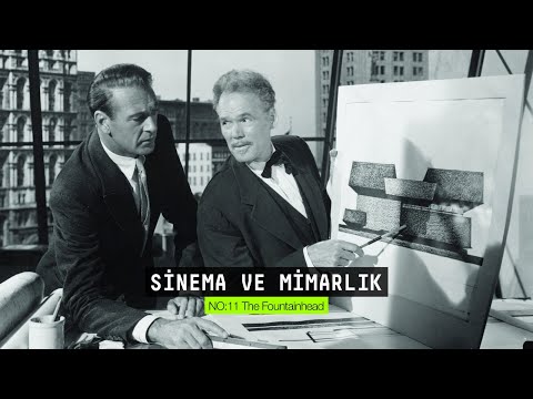Sinema ve Mimarlık 11: The Fountainhead