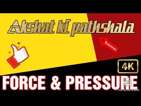 Force and Pressure part 2 Class 8th Ncert SCIENCE PHYSICS presented by Akshat ki Pathshala - YouTube