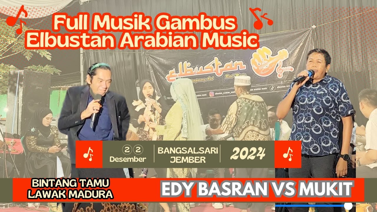 Lucu LAWAK Madura EDY BASRAN VS MUKIT bersama Gambus Elbustan Arabian Music 2024 - YouTube