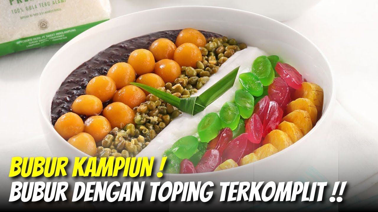Usaha Bubur Viral !! Bubur Kampiun, Bubur Tradisional 7 Rupa Khas Jawa ...