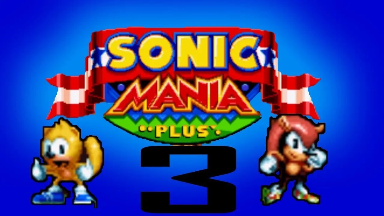 Sonic Mania Plus Ep 3 | MIGHTY AND RAY IN STUDIOPOLIS! (Released 20/07 ...