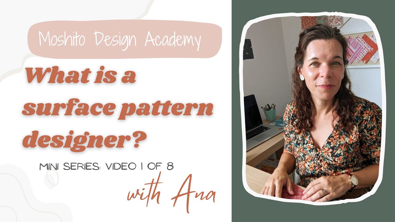 Moshito Design Academy - Video 1 of 8: What is a Surface Pattern ...