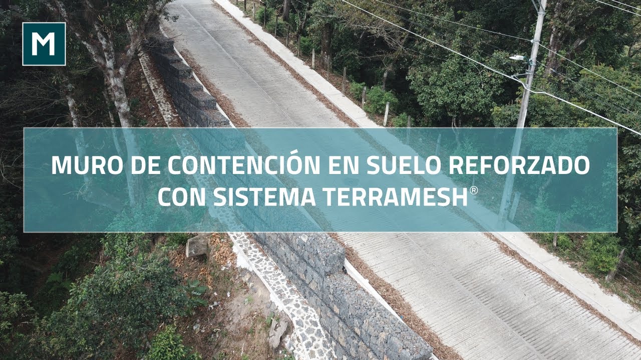 Muro de Contención en Suelo Reforzado con Sistema Terramesh® - Xalapa I ...
