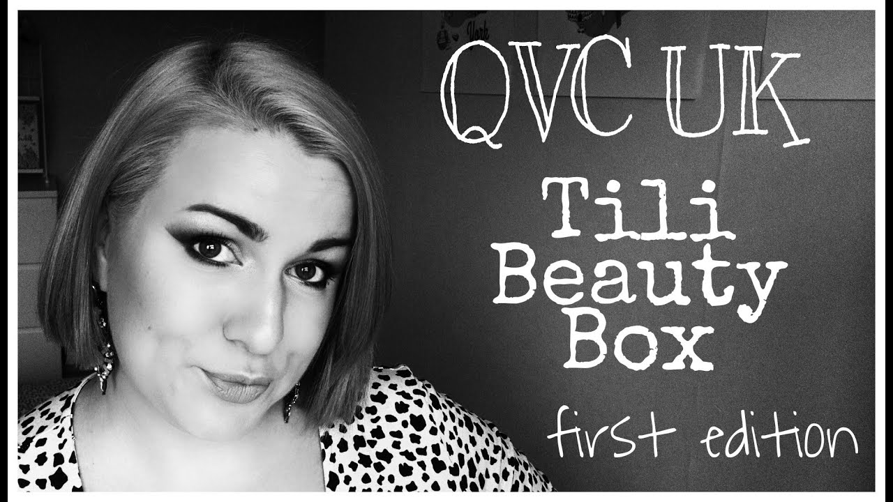 Tili Beauty Box - First Edition/QVC UK/Veronika Shares - YouTube