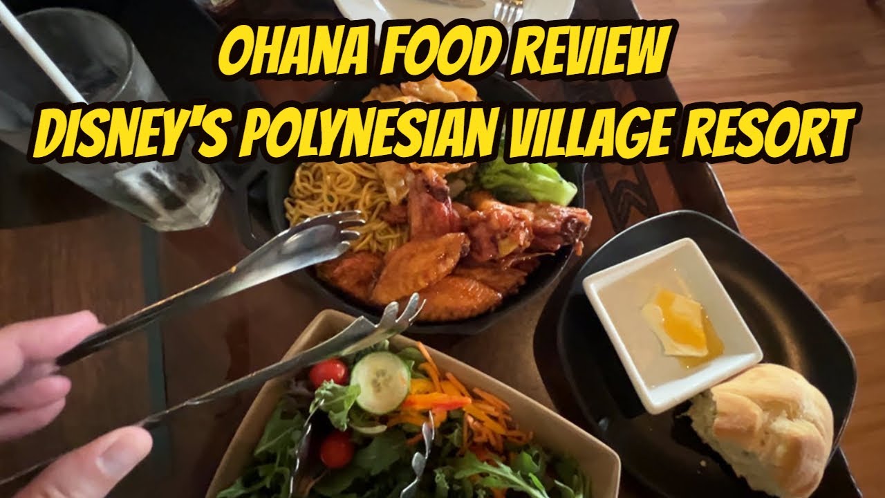 Ohana food review at Disney's Polynesian Village Resort - YouTube