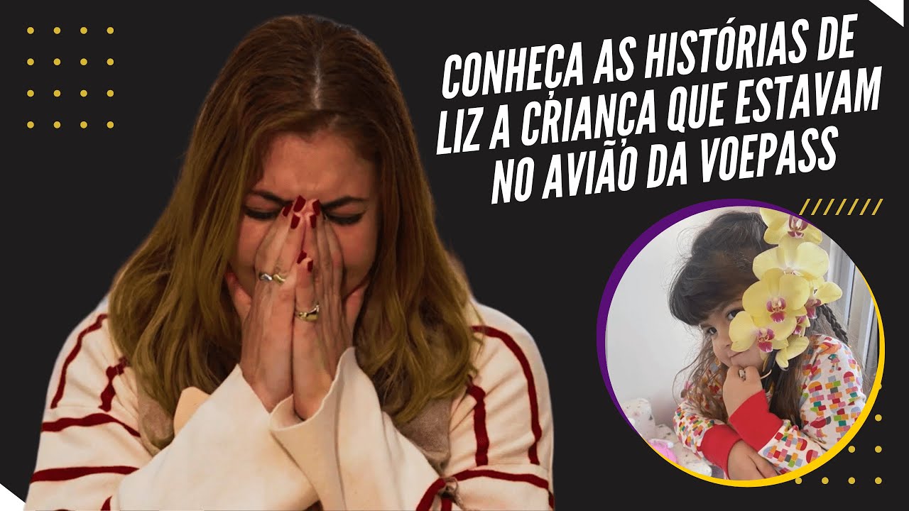 Conheça as histórias de Liz a criança que estavam no avião que caiu em ...