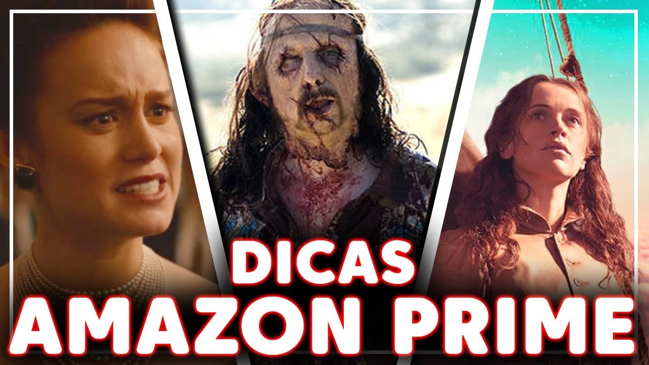 5 FILMES NO AMAZON PRIME VIDEO QUE SÃO INCRÍVEIS E VOCÊ PRECISA ...