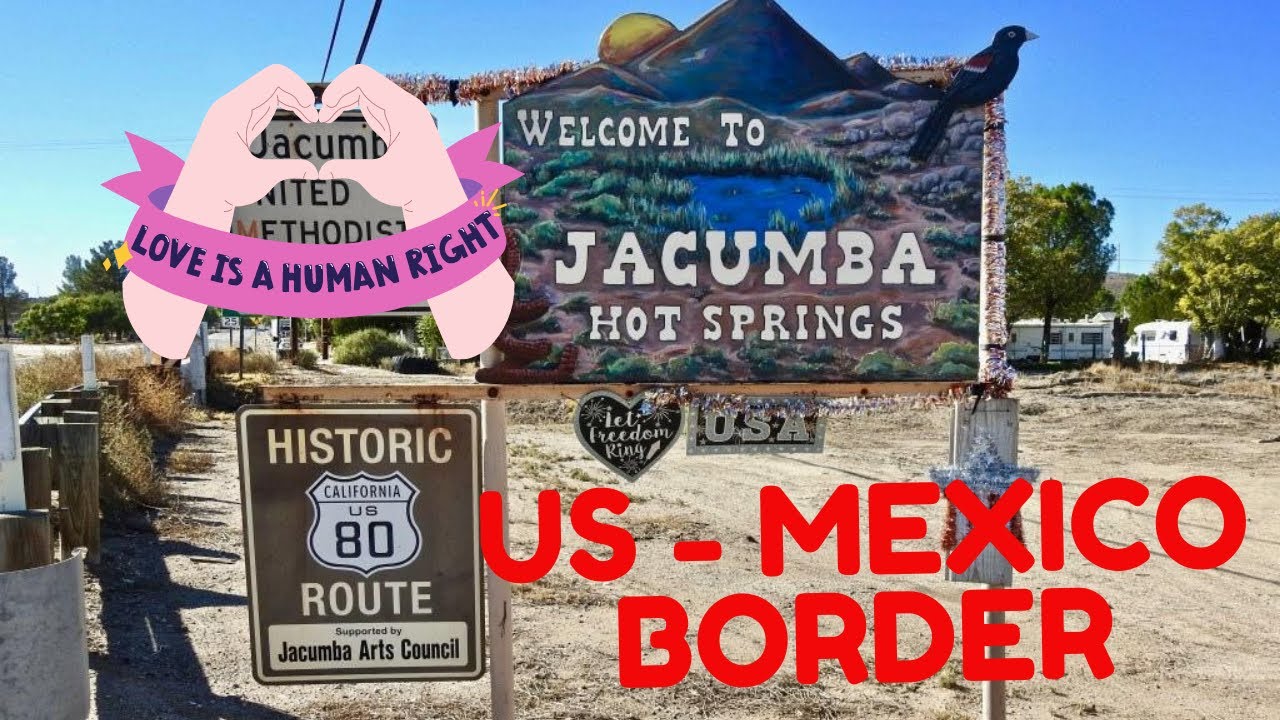 US-MEXICO Border || Jacumba Hot Spring || Historic route - YouTube