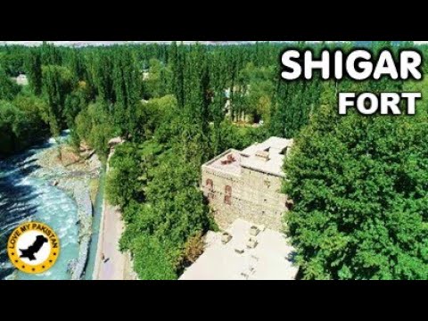 Shigar Fort - Shigar Valley - Gilgit Baltistan - Pakistan - YouTube