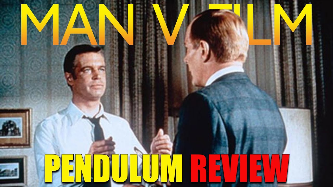 Pendulum | 1969 | Movie Review | Imprint # 253 | Blu-ray | Let's ...