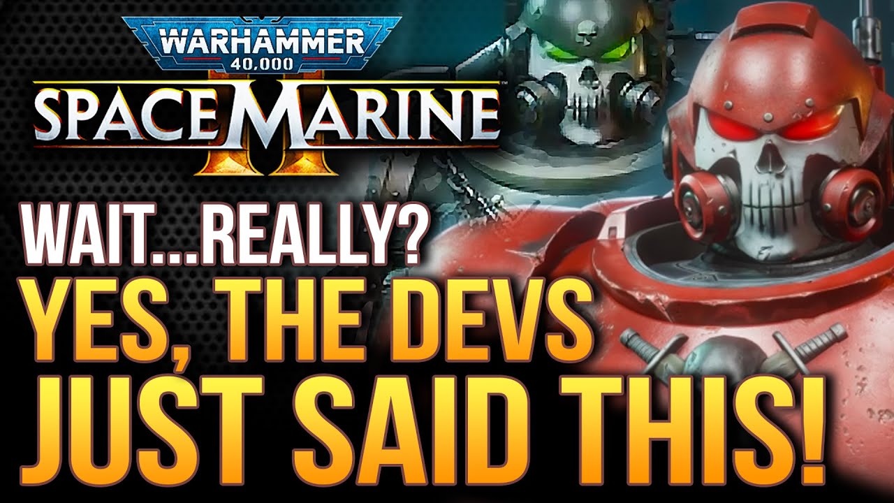 Warhammer 40K Space Marine 2 - Yes, The Devs Just Said THIS! Opening Up Classes & Critical ...