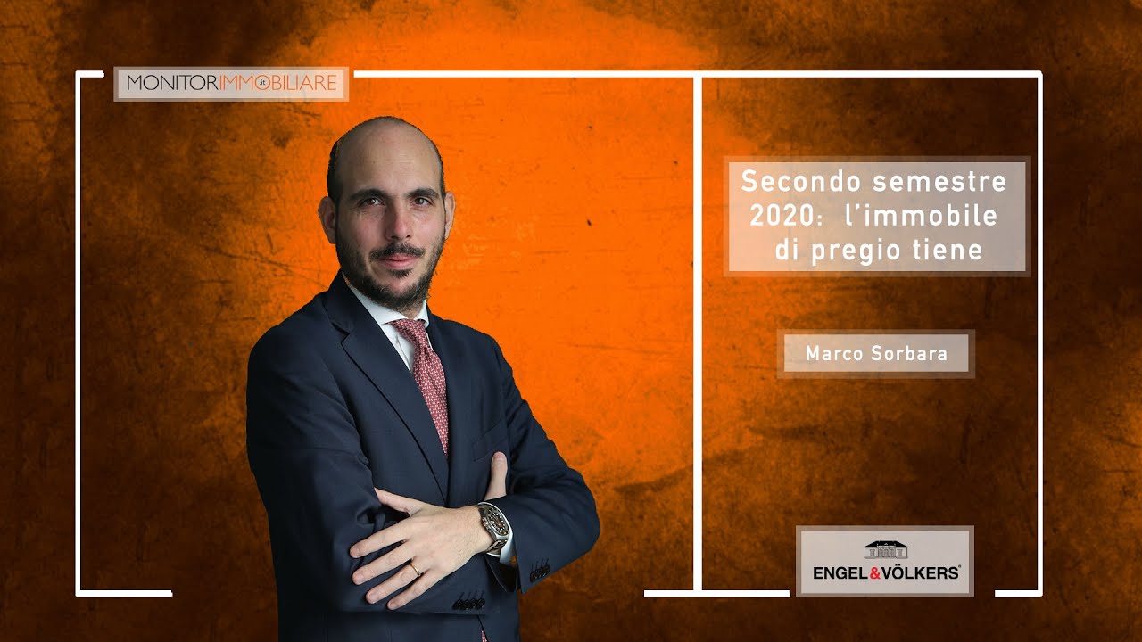 Marco Sorbara: Secondo semestre 2020, l’immobile di pregio tiene - YouTube