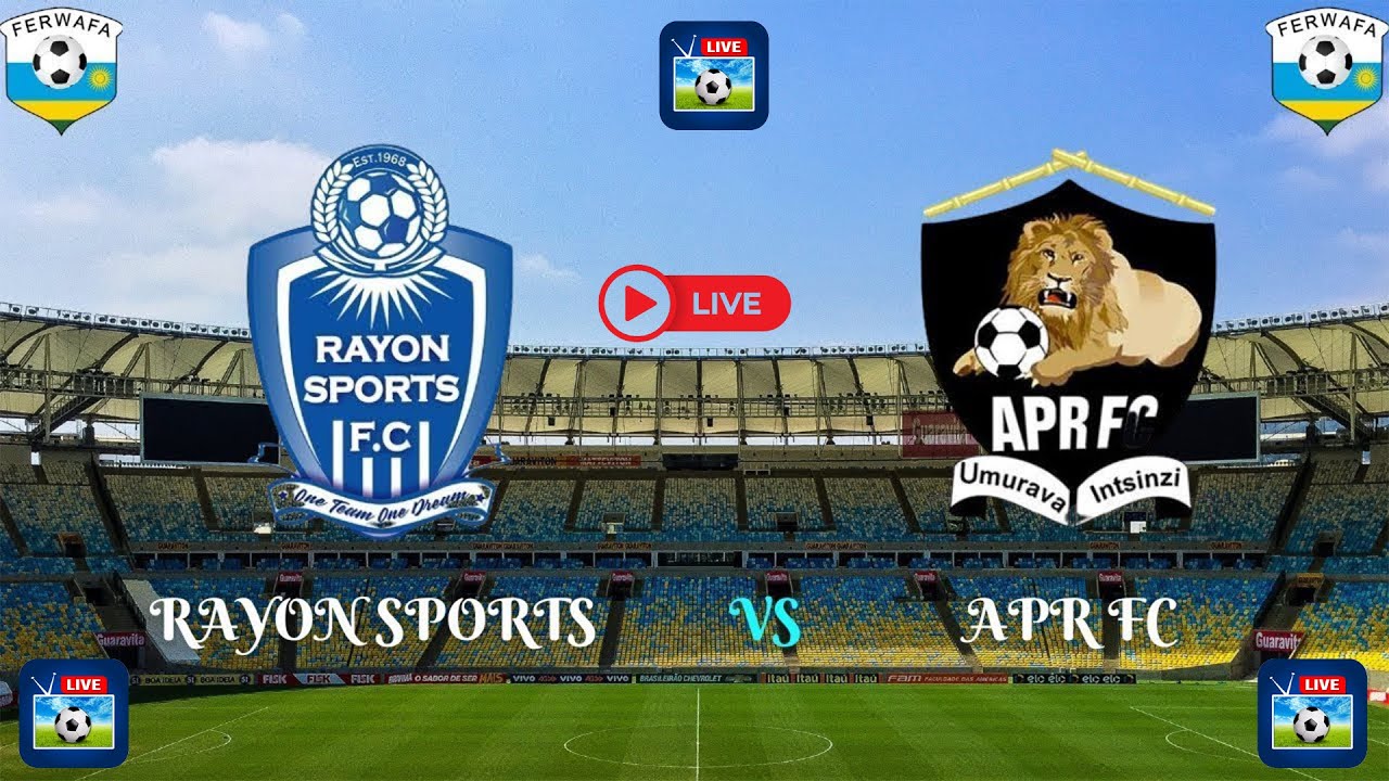 LIVE🔴 RAYON SPORT FC VS APR FC || DERBY KIGALI, 07/12/2024 - YouTube