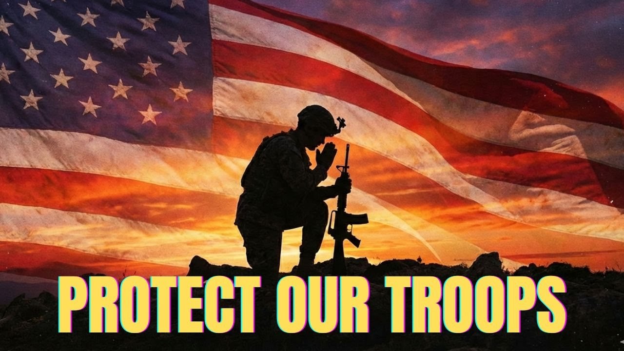PROTECT OUR TROOPS 🛡️: A POWERFUL PRAYER FOR EVERY SOLDIER🙏🏼 - YouTube
