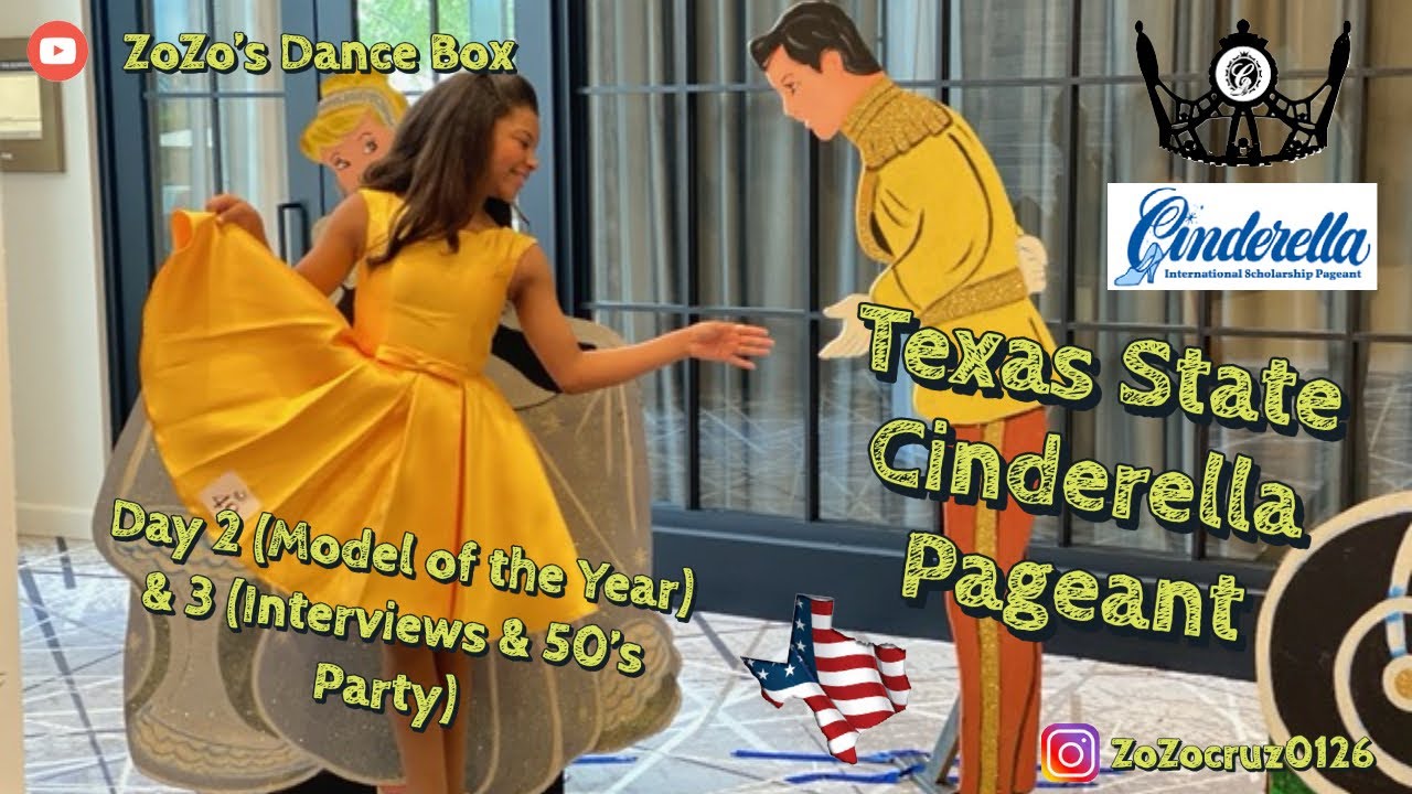 Texas State Cinderella Pageant Day 2 (Model Of The Year) & 3 ...