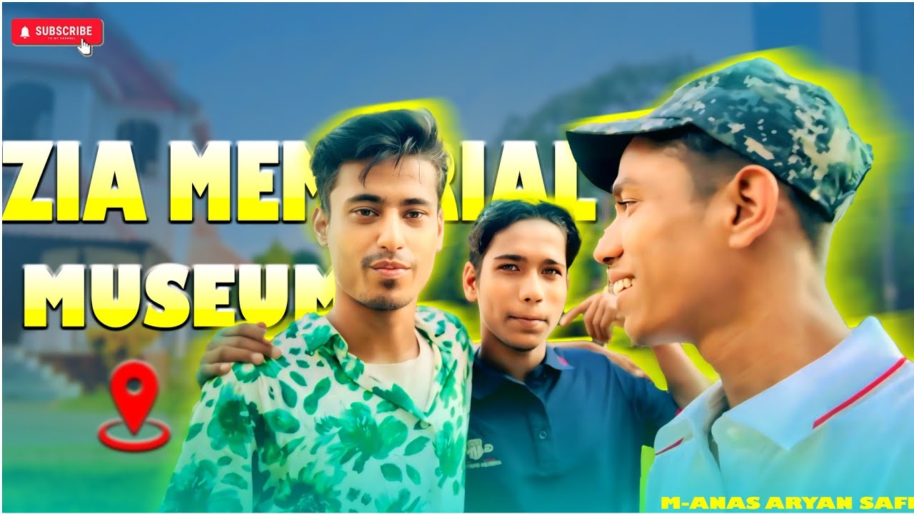 Vlog at Zia Memorial Museum | A Historical Place in Chittagong | M Anas ...