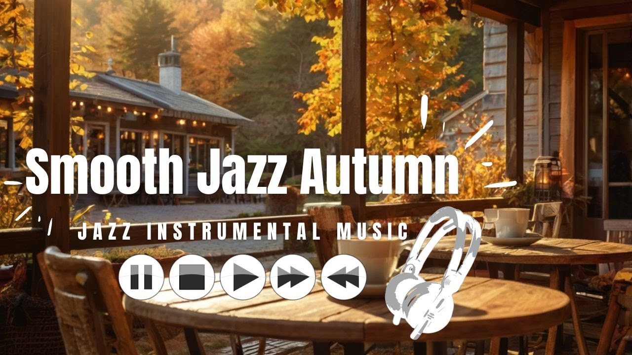 Effortless Relaxation: Unwind with Smooth Jazz Background Music! - YouTube