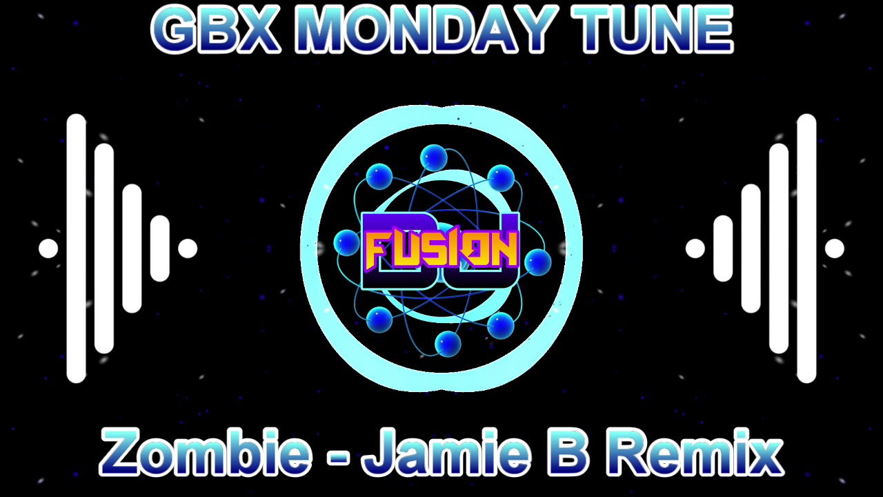 Zombie - Jamie B Remix - Gbx / Bounce / Dance / Club Anthem banger ...