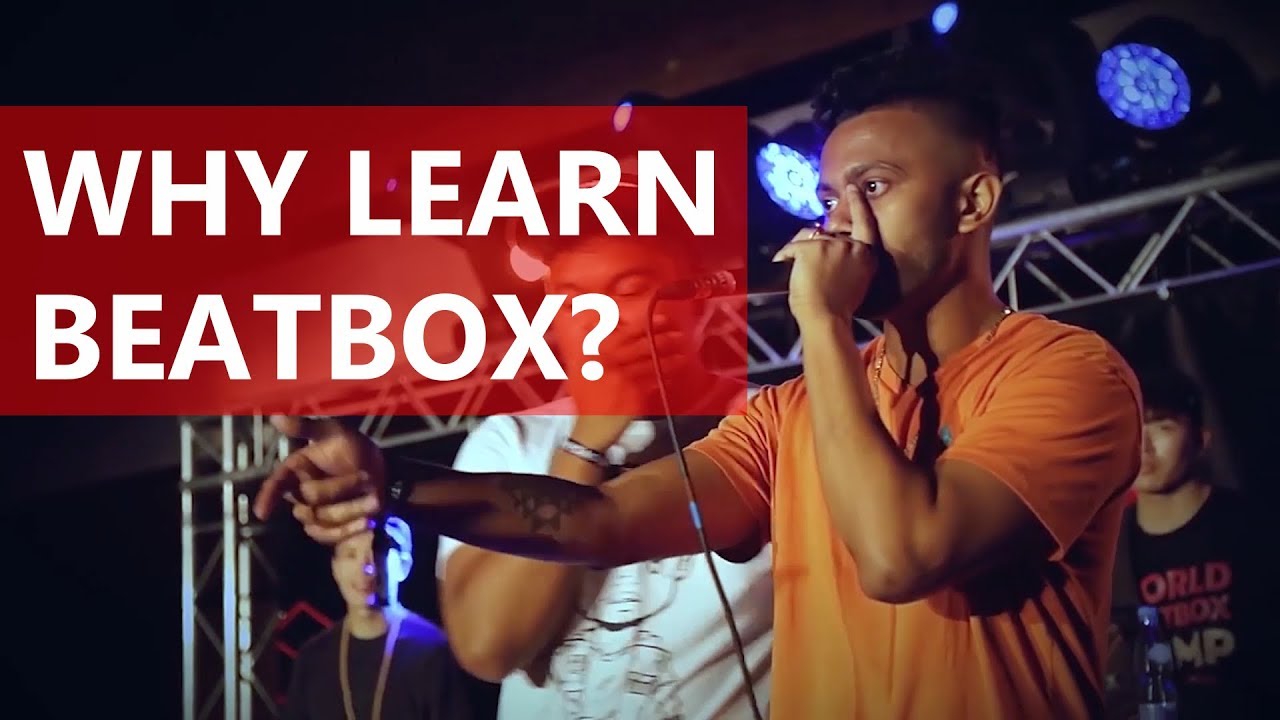 Why You Should Learn to Beatbox ft. NaPom, Chris Celiz, Amit, Kenny ...
