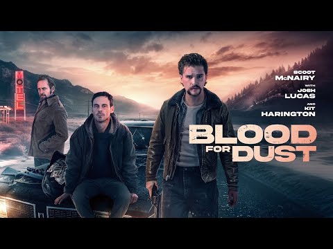 Blood for Dust (2024) Official Trailer HD