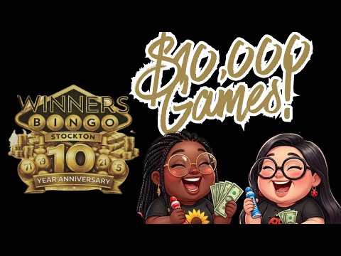 Winners Bingo 10 Year Anniversary $10,000 Event!