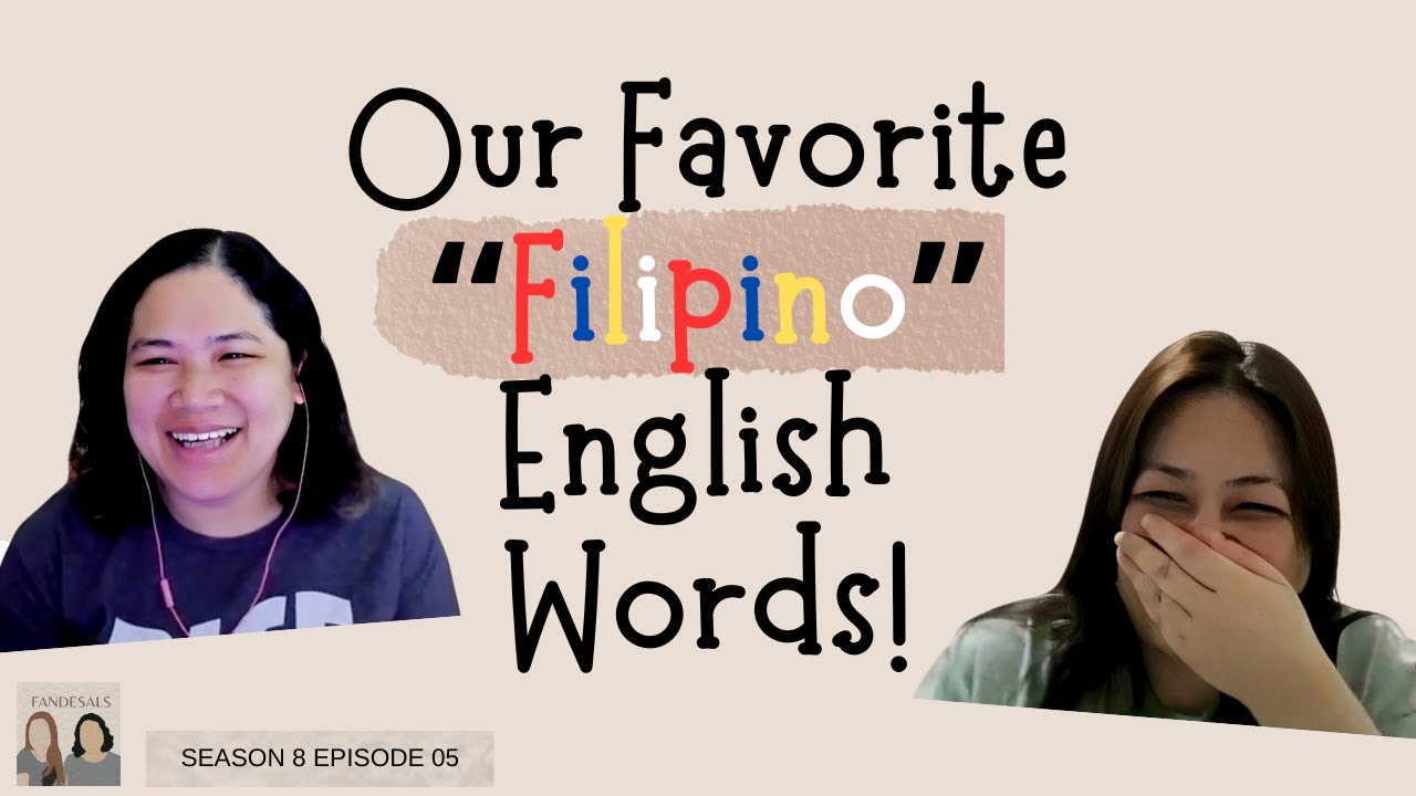 Our Favorite "Filipino" English Words - YouTube