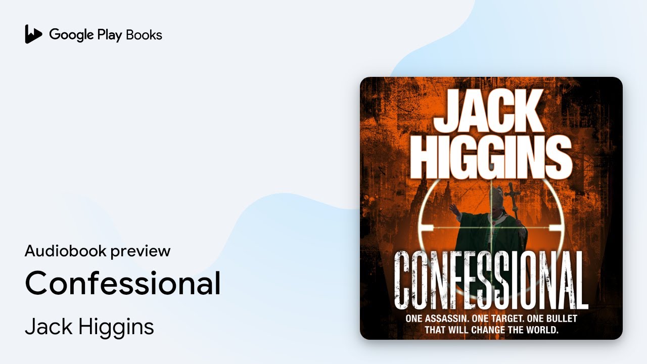 Confessional by Jack Higgins · Audiobook preview - YouTube