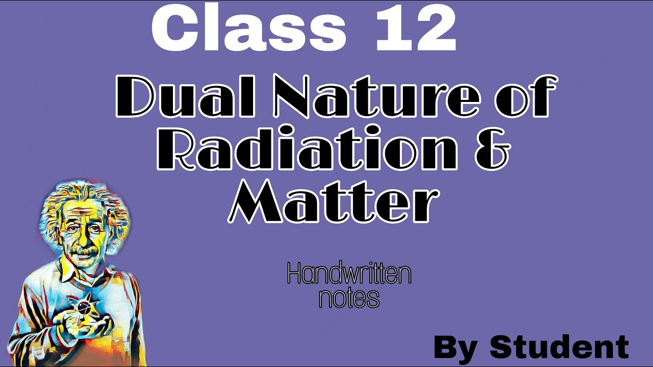 Class 12 Dual Nature of Radiation & Matter | Handwritten notes| - YouTube