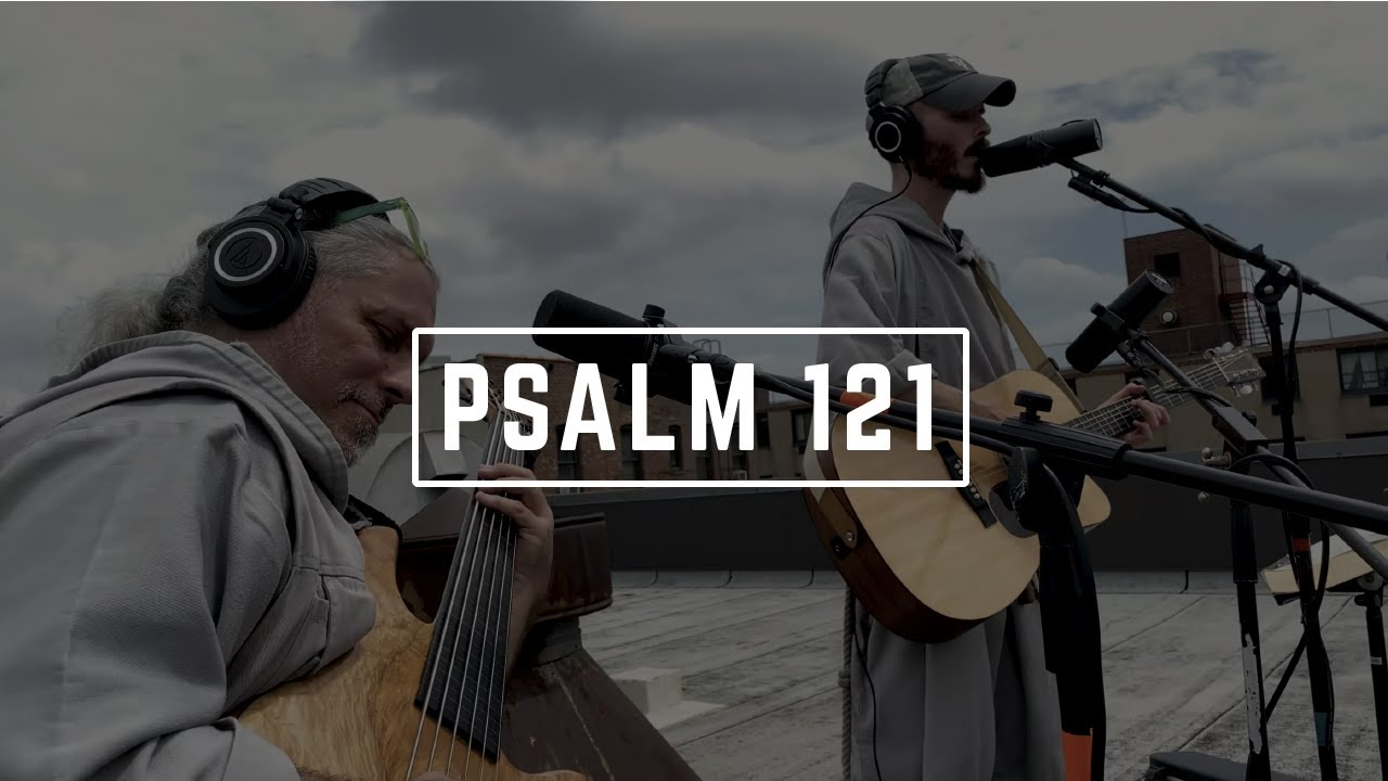SHADE // Psalm 121 // Brother Isaiah - YouTube