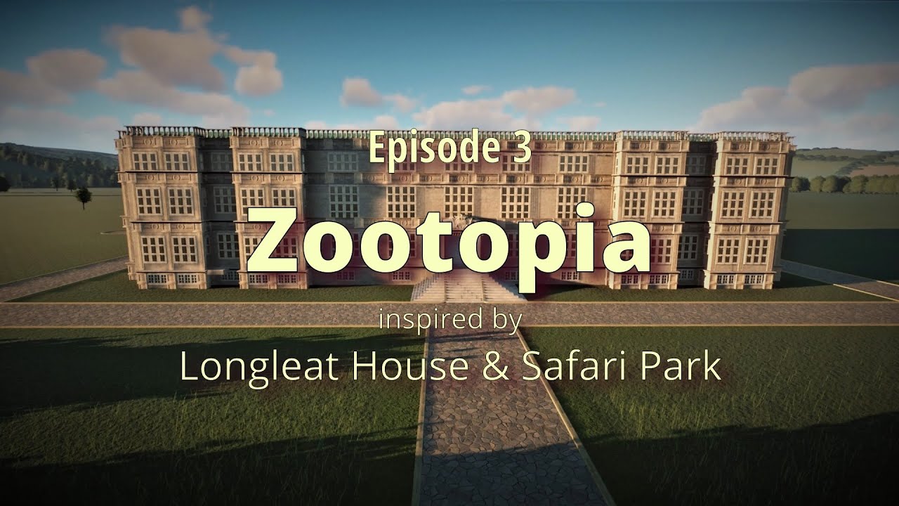Planet Zootopia inspired by Longleat House 3 - YouTube