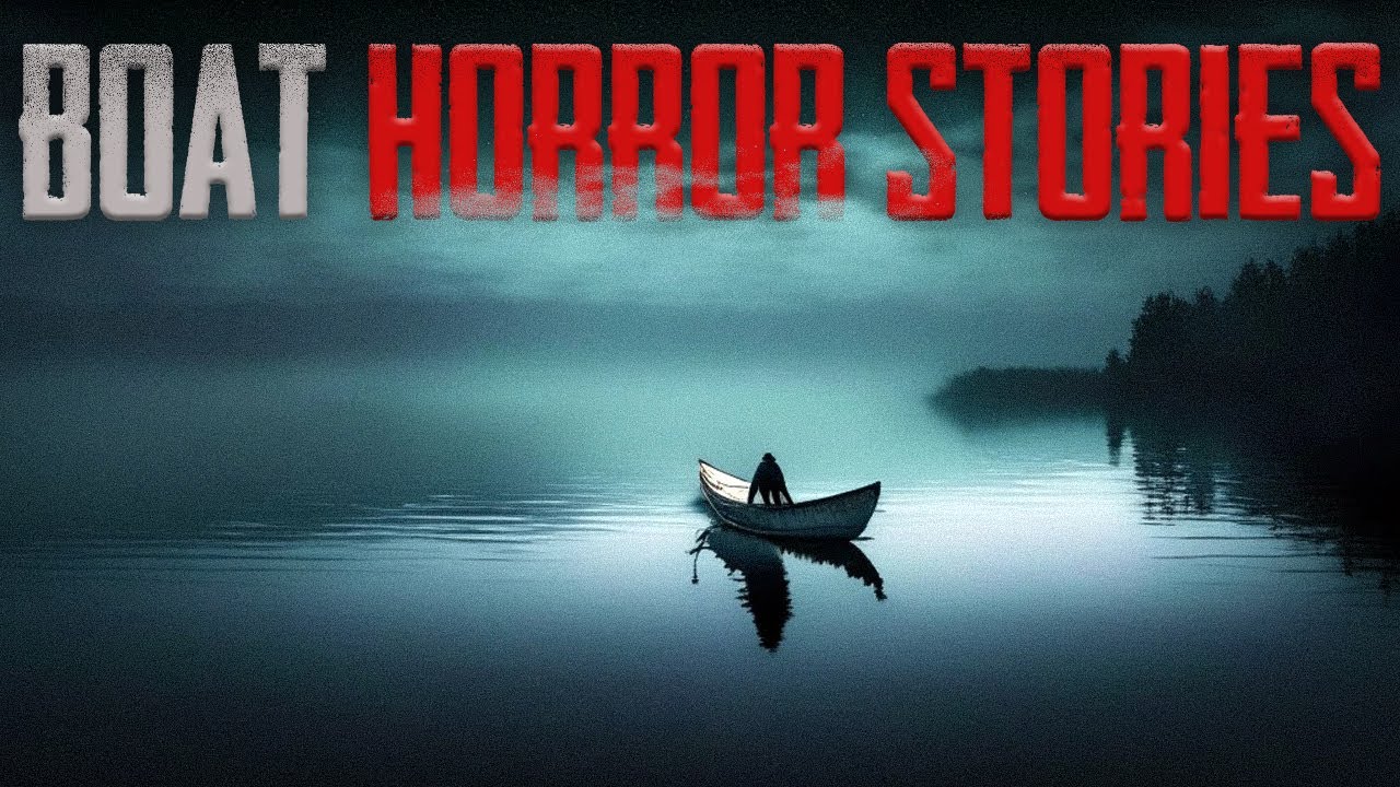 3 TRUE Scary Boating Horror Stories - YouTube